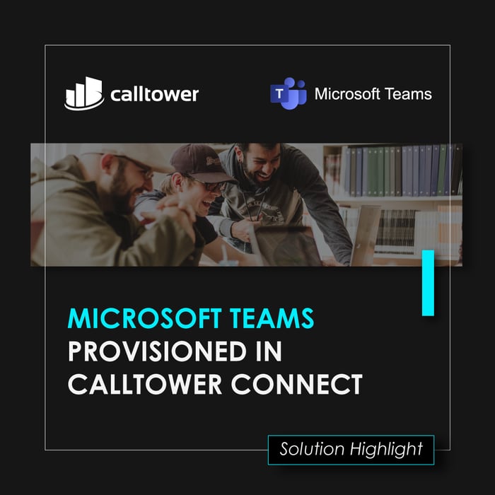 CallTower: The Truth about Microsoft Teams